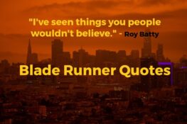 29 Blade Runner Quotes To Reflect On Your Essence | Smash Negativity