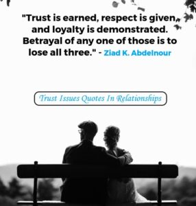 60+ Trust Issues Quotes For Relationships | Smash Negativity