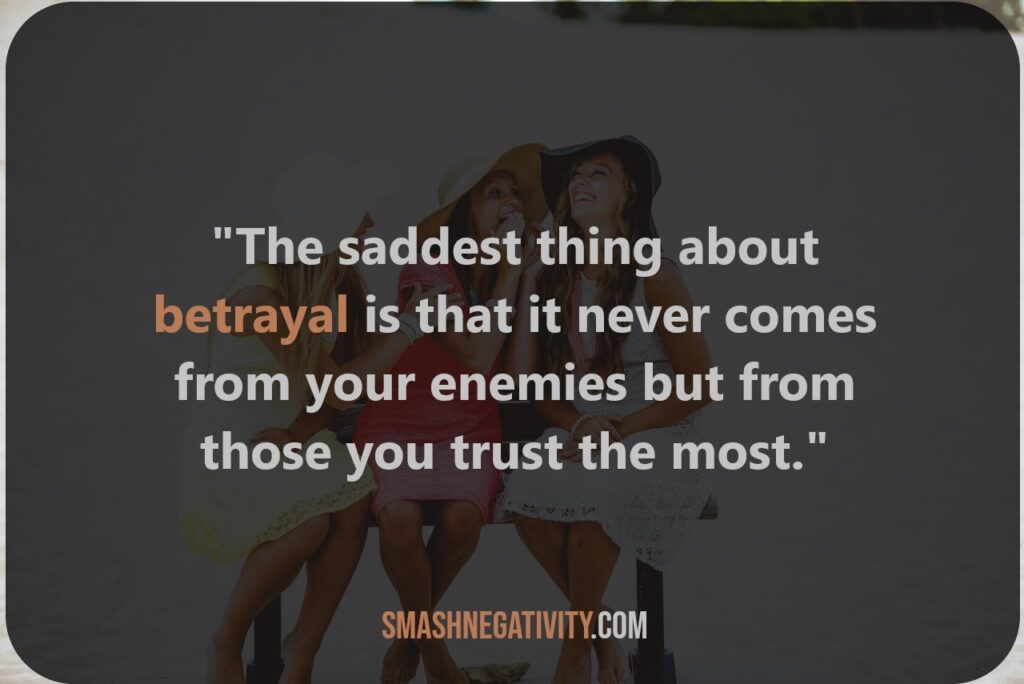Betrayal In Friendship Quotes