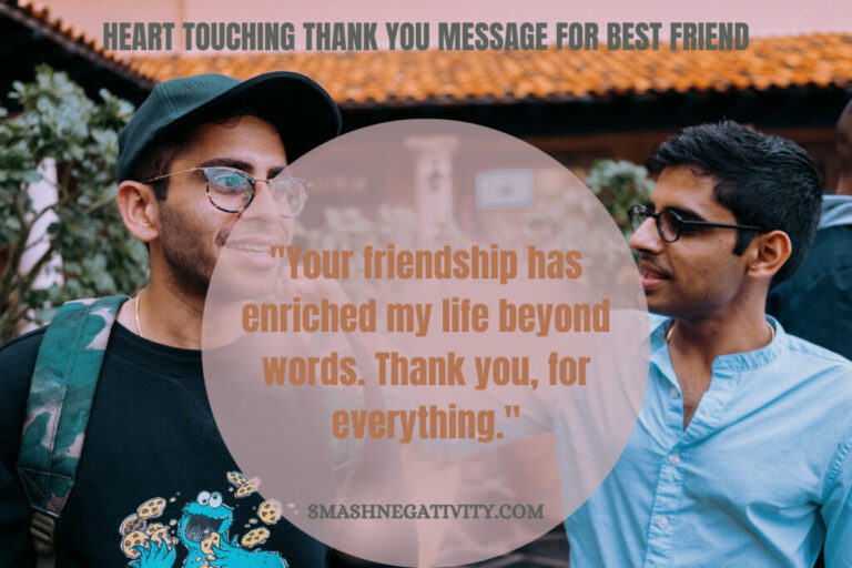 60+ Heart Touching Thank You Message For Best Friend | Smash Negativity
