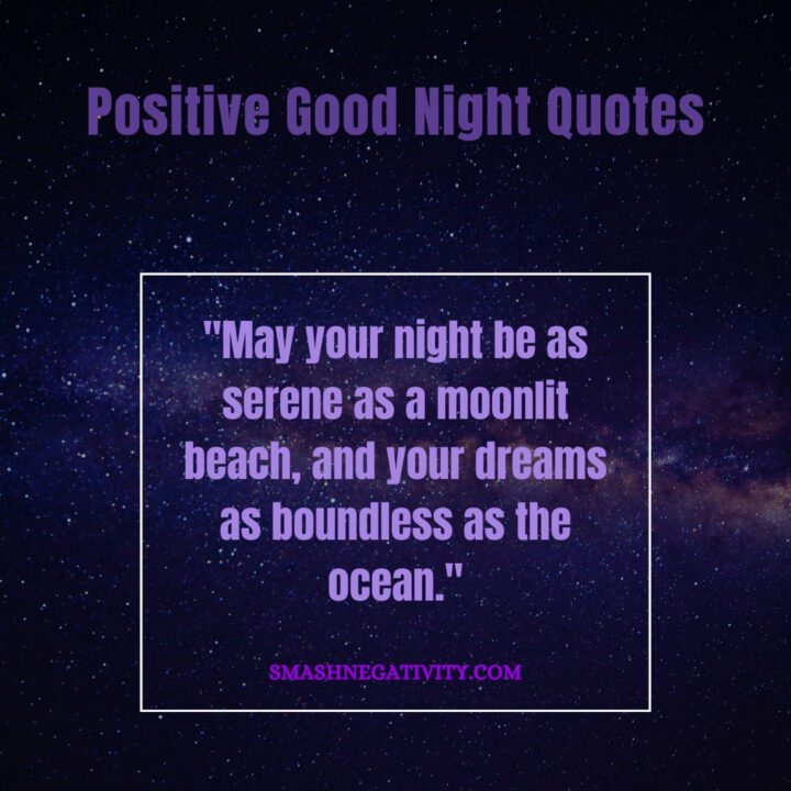 60 Positive Good Night Quotes | Smash Negativity