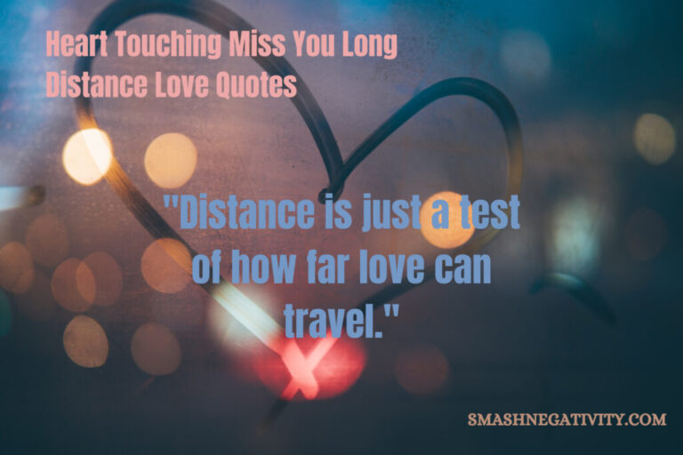 60+ Heart Touching Miss You Long Distance Love Quotes | Smash Negativity