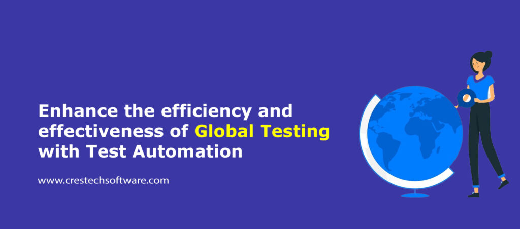Enhance The Efficiency And Effectiveness Of Global Testing With Test ...