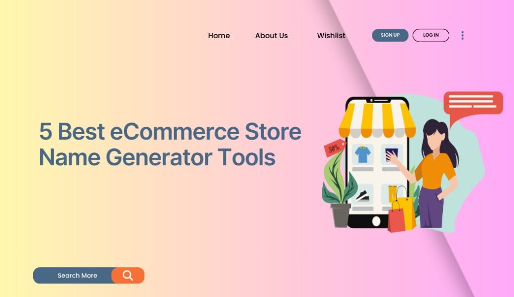 Explore 5 ECommerce Store Name Generators | Smash Negativity