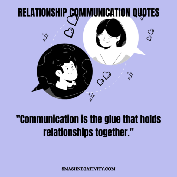 65+ Relationship Communication Quotes | Smash Negativity