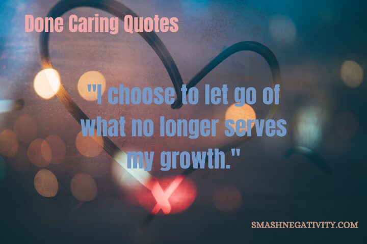 60 Best Done Caring Quotes Ideas - SmashNegativity | Smash Negativity