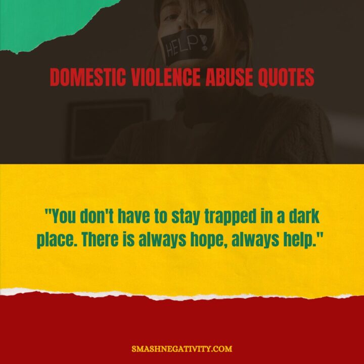 65+ Domestic Violence Abuse Quotes | Smash Negativity
