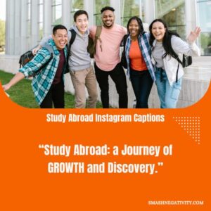 120+ Study Abroad Instagram Captions | Smash Negativity